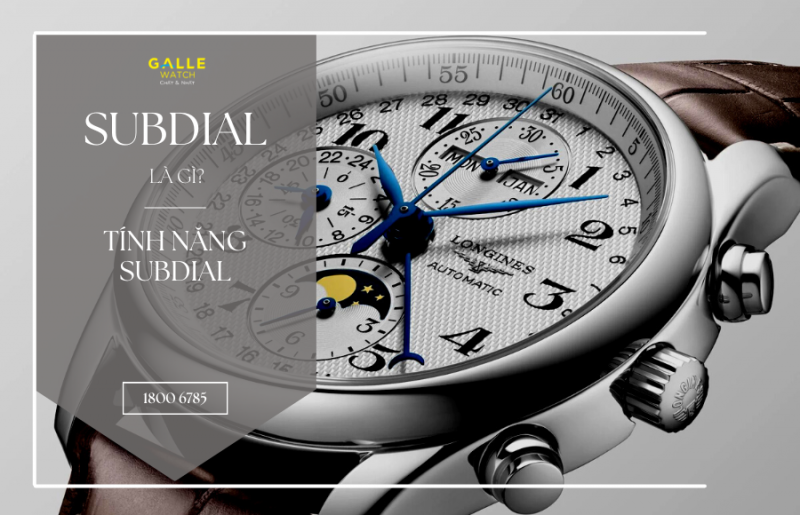 Subdial là gì? Tính năng của Subdial - Kiến thức đồng hồ